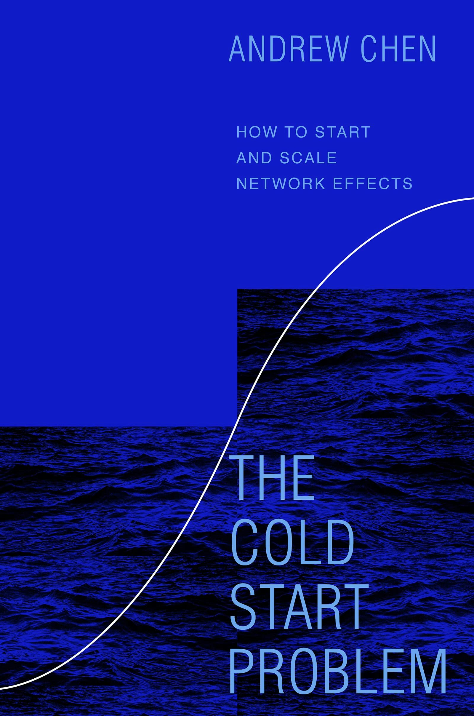 The Cold Start Problem: A book about how to start and scale network ...
