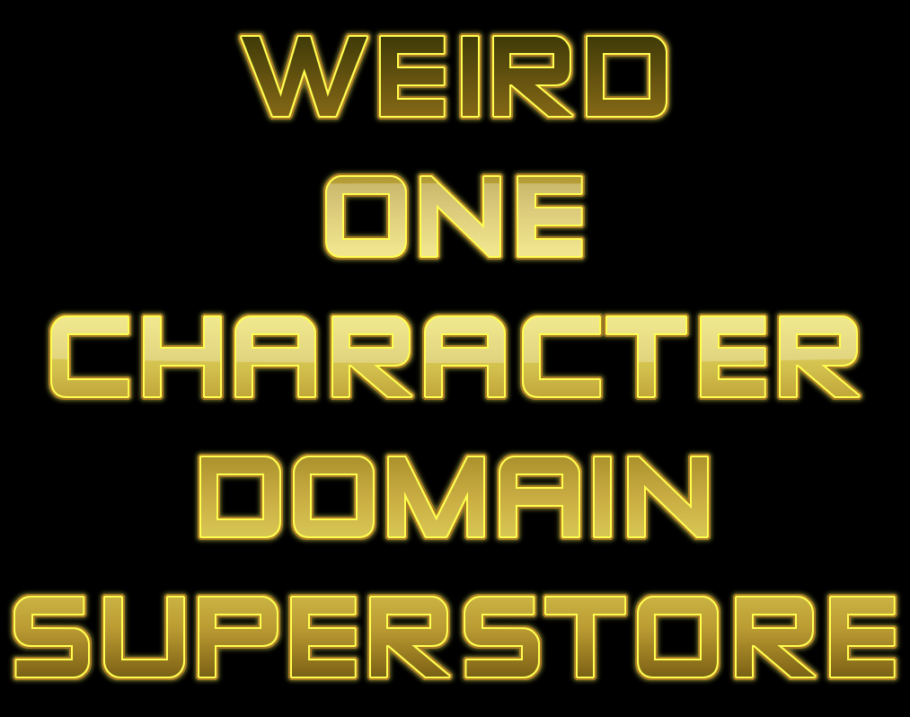 Weird One Character Domain Superstore: Weird and available one ...