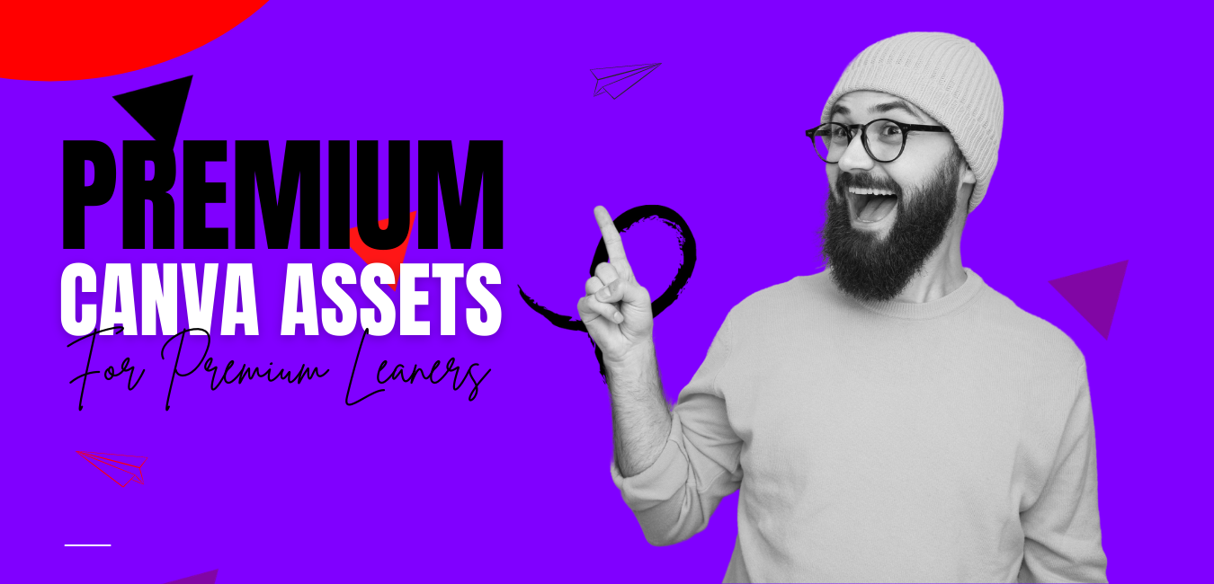 Premium Canva Assets: 10 different Canva assets with video tutorials ...