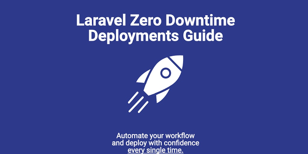 Laravel Zero Downtime Deployments Guide Latest Launches 2025 Product Hunt