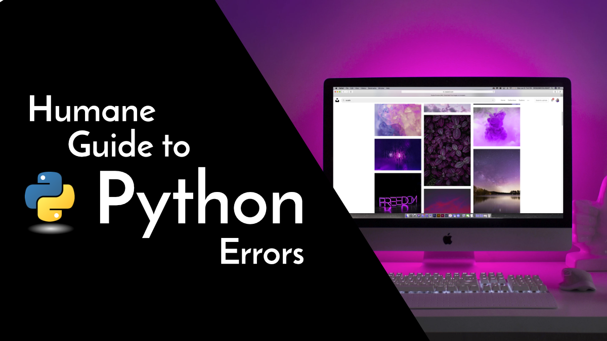 Humane Guide to Python Errors Product Information and Latest Updates ...