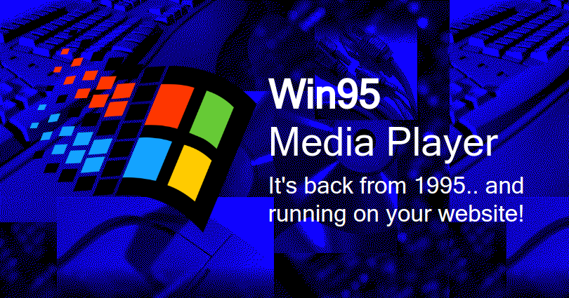 Win95 Media Player - Windows 95 media player in your browser | Product Hunt