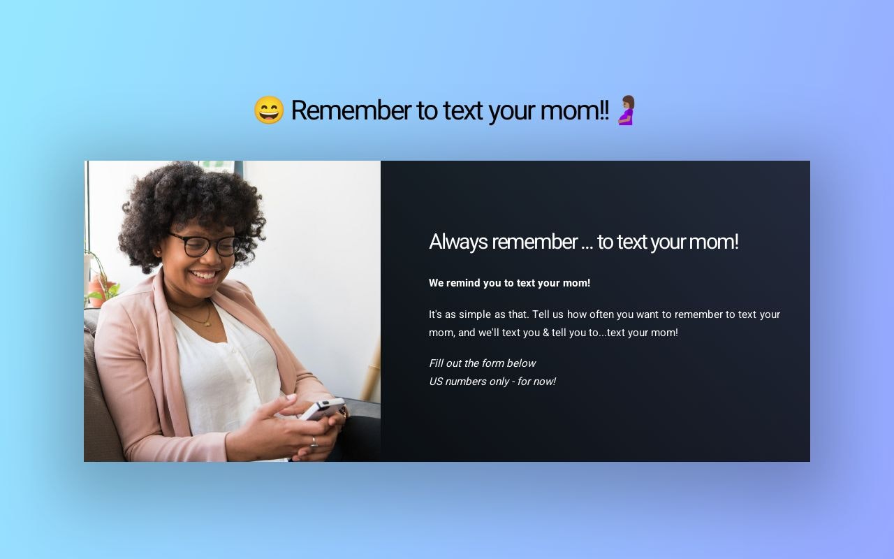 Remember To Text Your Mom: Never forget to text your mom again ...