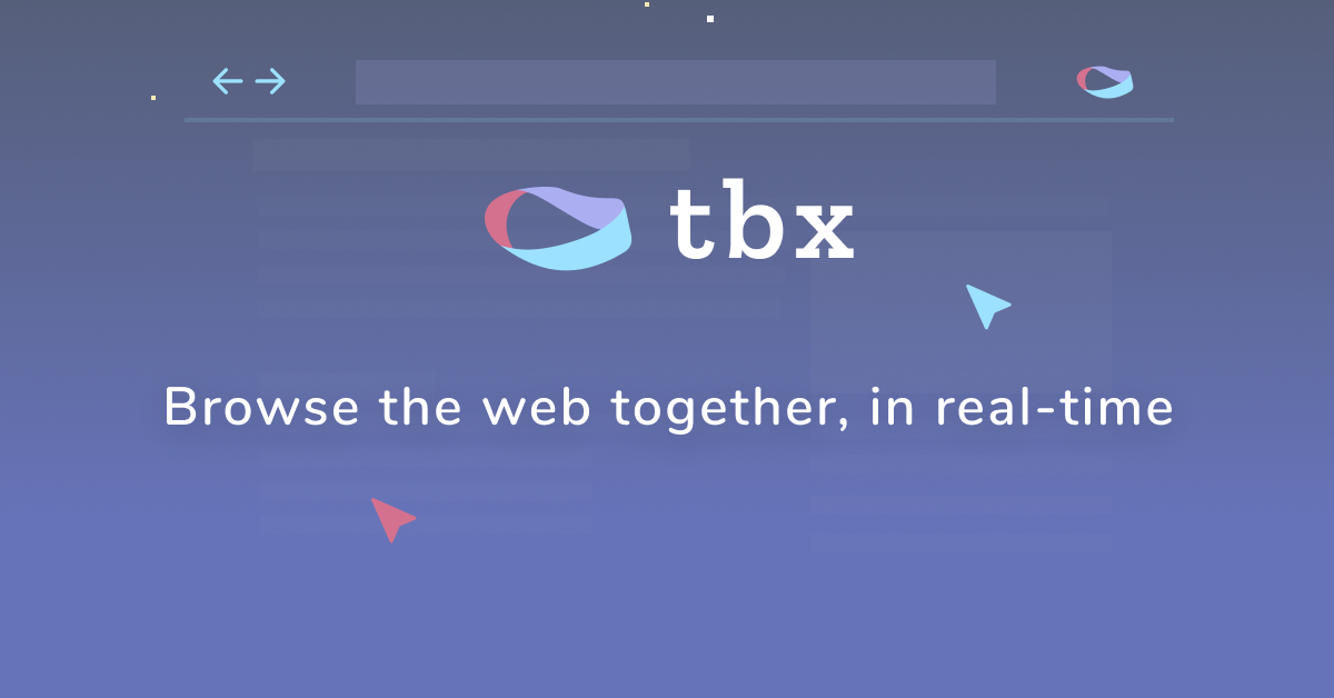 tbx: Start your shared browsing sessions | Product Hunt