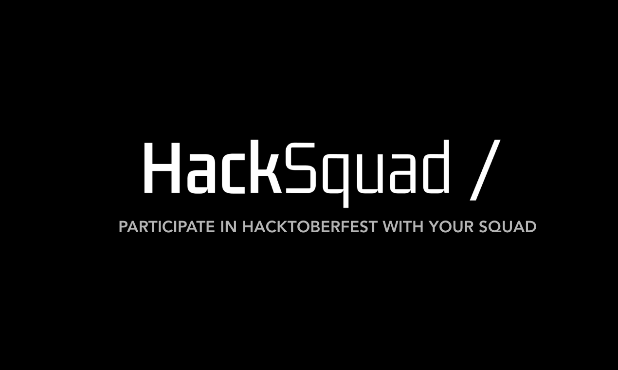 Hacksquad - Participate in hacktoberfest 2021 with your team | Product Hunt