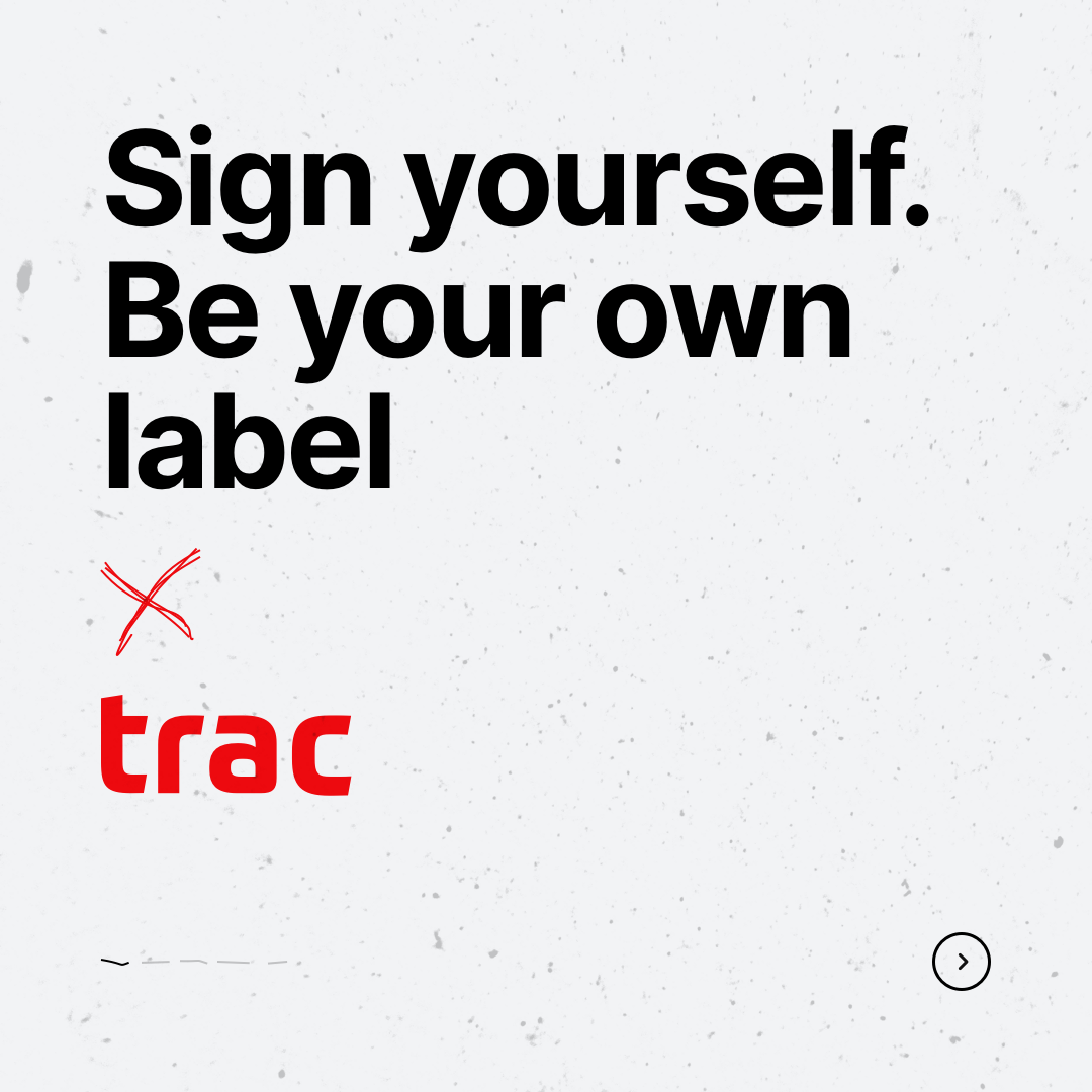 Trac: Sign yourself. Be your own label. | Product Hunt