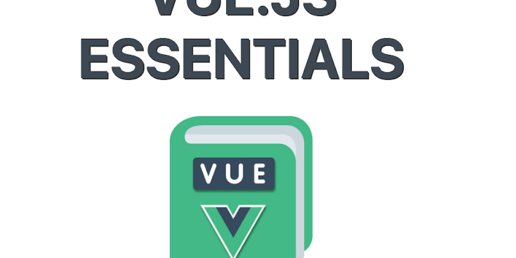 The Vue.js Essentials Online Course - Product Information, Latest ... The Vue.js Essentials Online Course - Product Information, Latest ...