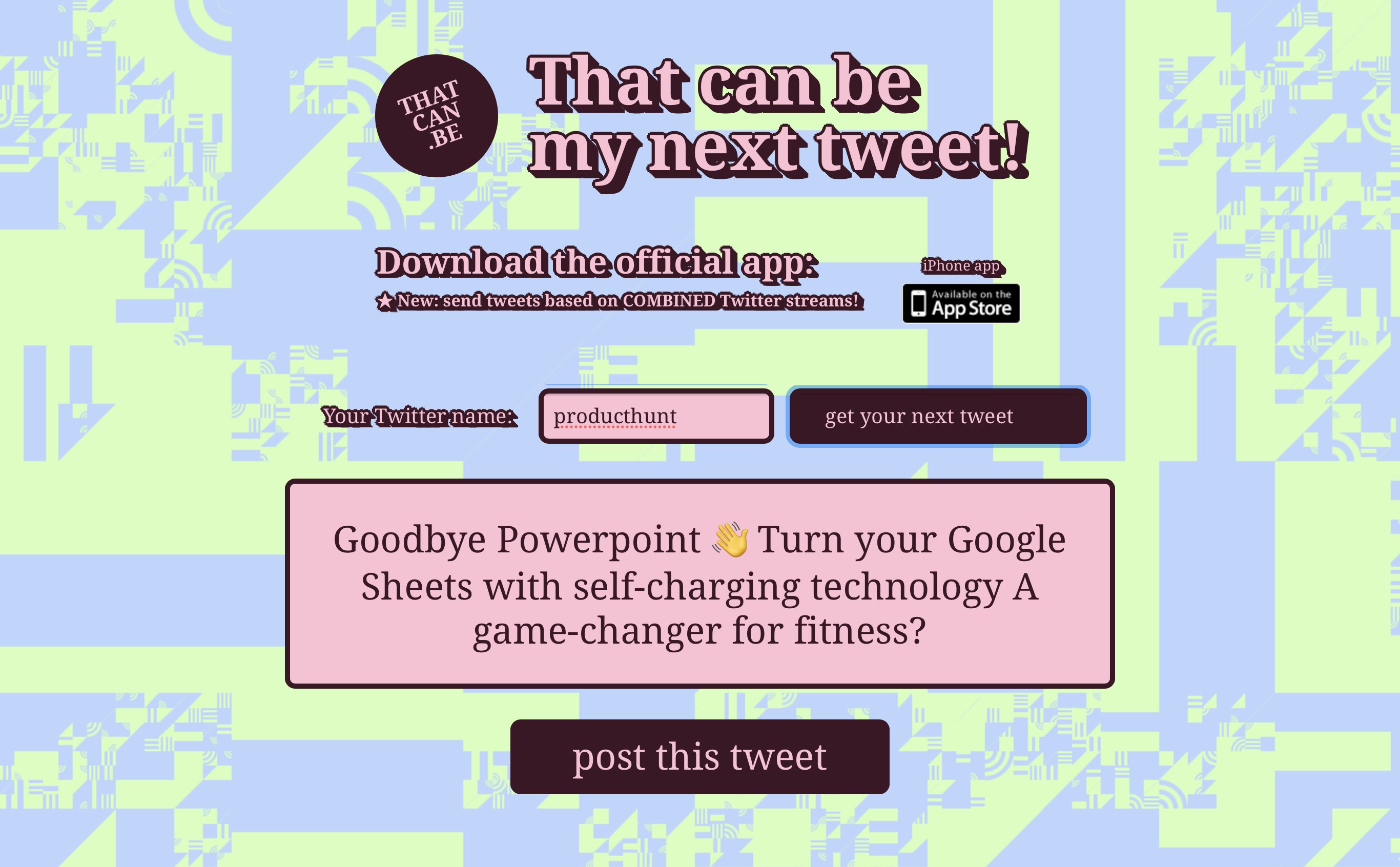 That can be my next tweet: Generate potential future tweets based on ...